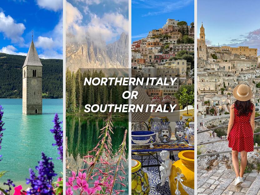 Northern Italy vs Southern Italy: Which One Should You Choose?